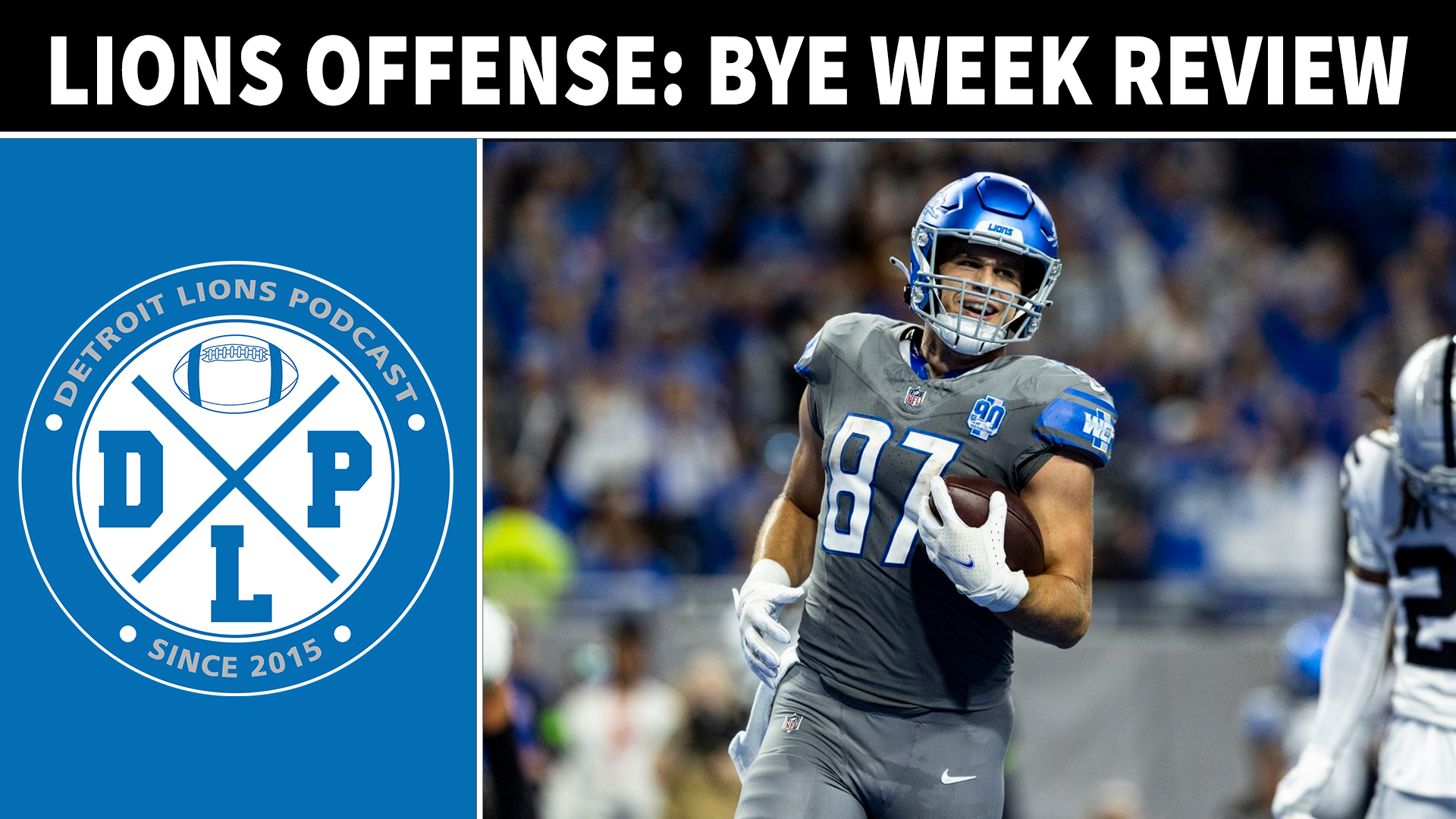 Daily DLP: Detroit Lions Offense Bye Week Review - Detroit Lions Podcast